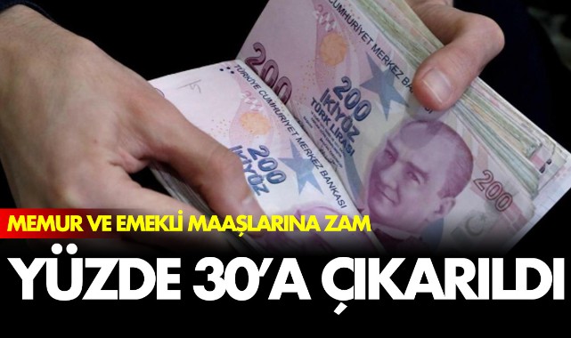 Memur ve emekli maaşlarına yapılan yüzde 25'lik artış yüzde 30'a ... Memur ve emekli maaşlarına yapılan yüzde 25'lik artış yüzde 30'a ...