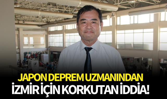 Japon deprem uzmanından İzmir için korkutan açıklama - Turgutlu Yankı Japon deprem uzmanından İzmir için korkutan açıklama - Turgutlu Yankı