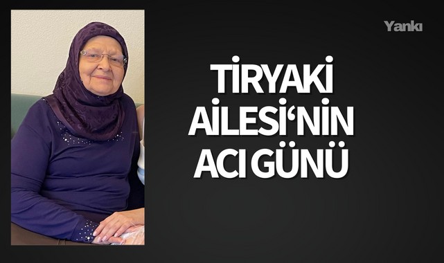 Tiryaki Ailesi'nin Acı Günü - Turgutlu Yankı