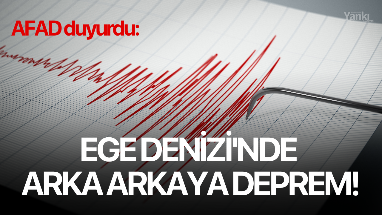 AFAD duyurdu: Ege Denizi'nde arka arkaya deprem! - Turgutlu Yankı