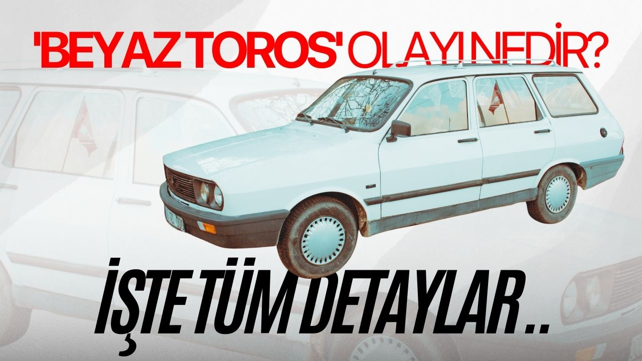 'Beyaz Toros' olayı nedir? İşte tüm detaylar.. - Turgutlu Yankı