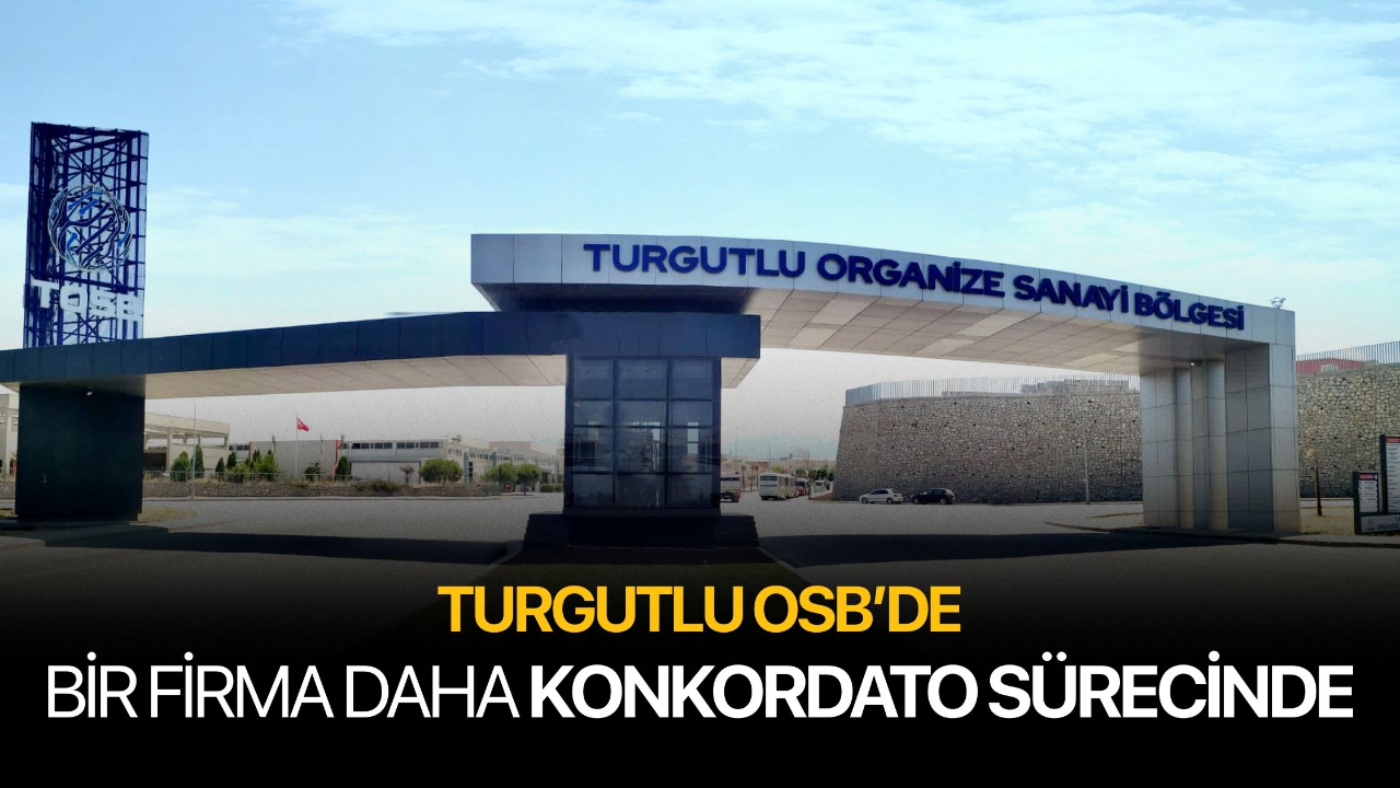 Turgutlu OSB’de bir konkordato daha - Turgutlu Yankı